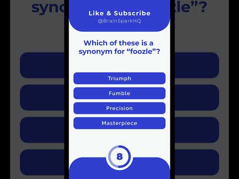 Which of These Is a Synonym for "Foozle"?