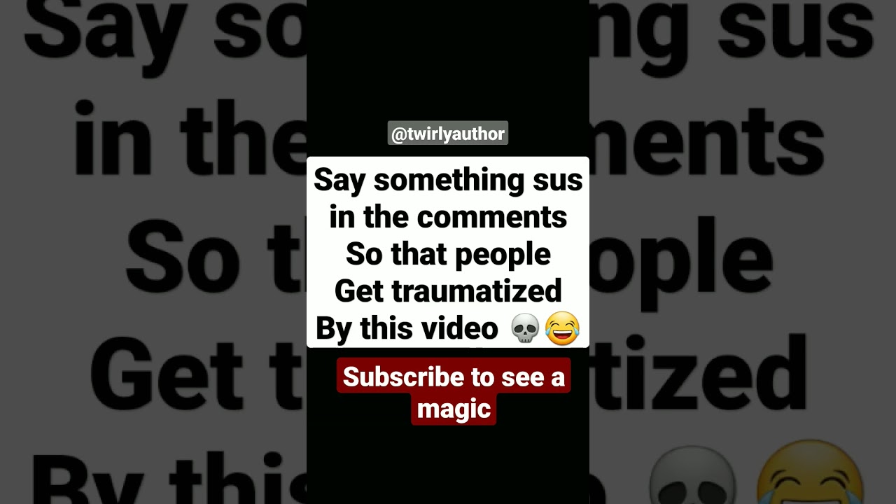 say something sus in the comments #shorts #art #viral #funny