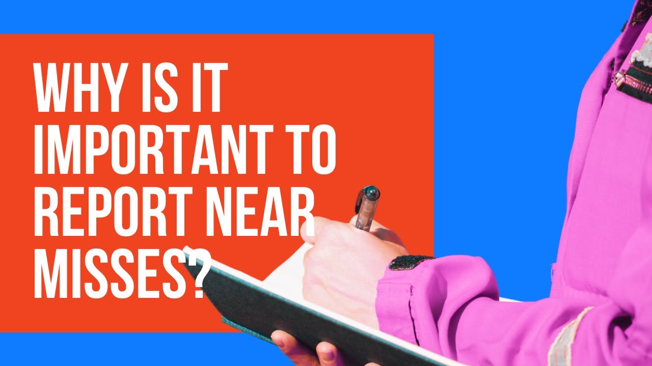 EHS Training: Why is it important to report near misses?