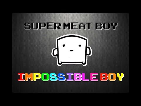 Steam Community :: Video :: Super Meat Boy - Impossible Boy [Iron Man ...