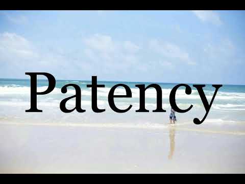 How To Pronounce Patency🌈🌈🌈🌈🌈🌈Pronunciation Of Patency