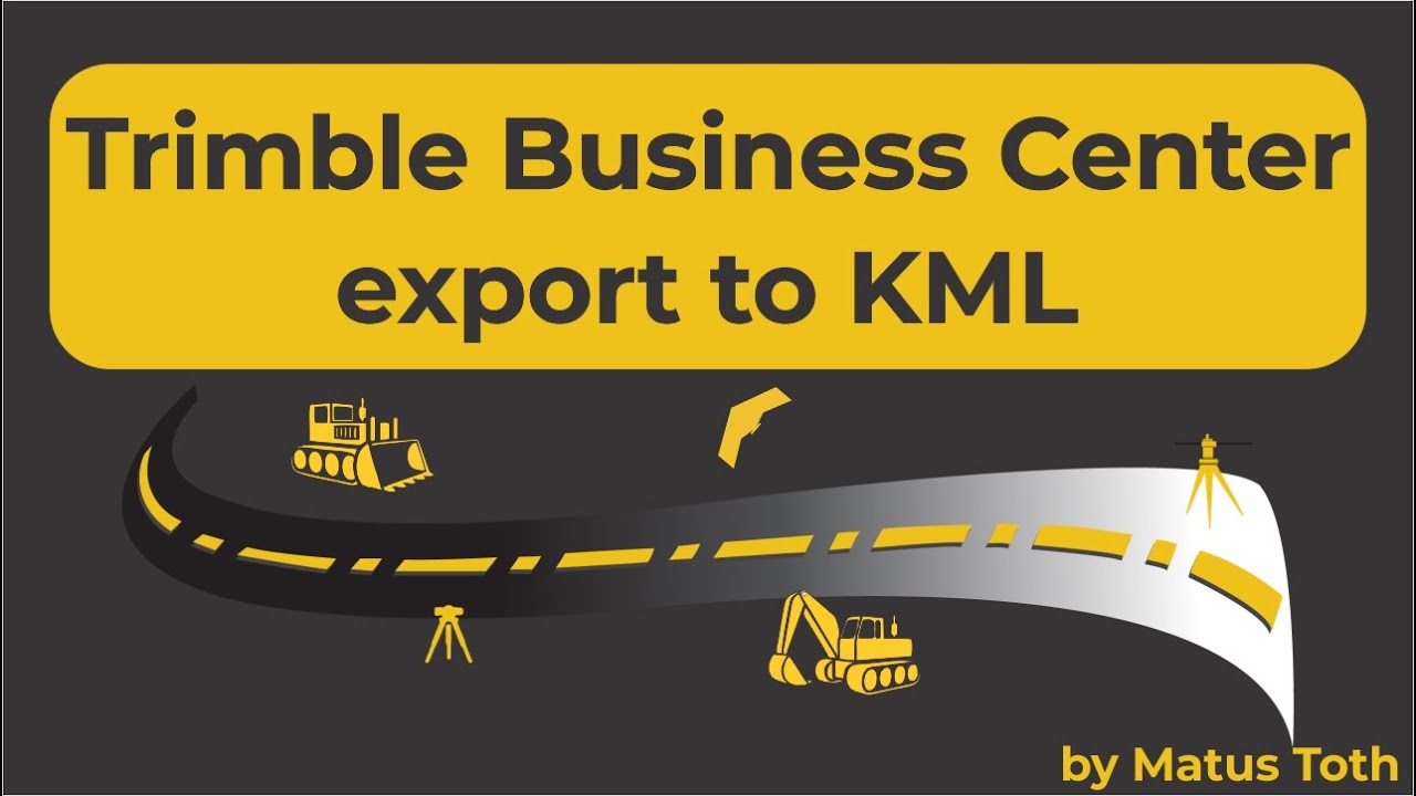 Trimble Business Center - export to KML