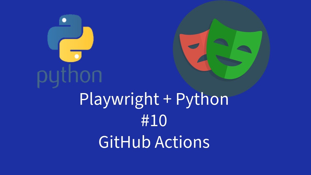 Playwright python #10 - GitHub Actions