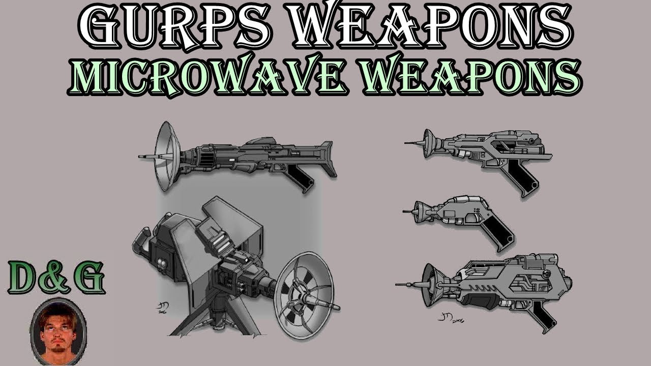 GURPS Weapons: Microwave Weapons