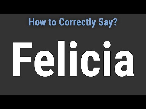 How to Pronounce Name Felicia (Correctly!)