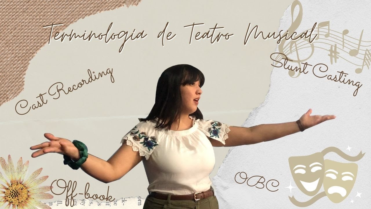 Terminología de Teatro Musical