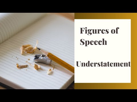 Figure of Speech Understatement