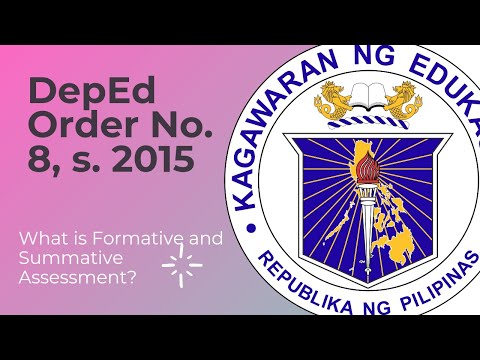DepEd Order No. 8, s. 2015 I Formative assessment and Summative assessment