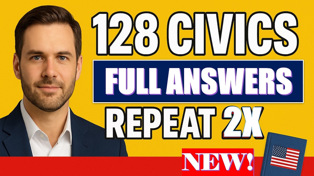 128 Civics Questions and Full Answers for US Citizenship Interview 2026 (Repeat 2X)