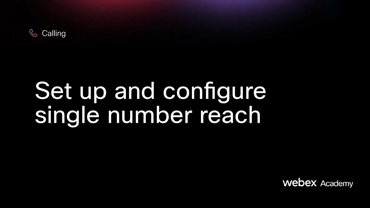 Set up and configure single number reach