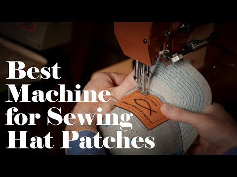 The Best Machine for Sewing Hat Patches