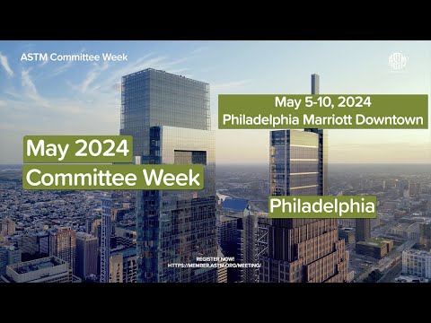 Join Us for May 2024 Committee Week in Philadelphia!