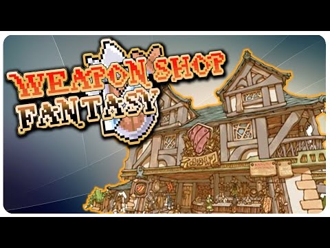 Weapon Shop Fantasy - Dracula's Little Weaponsmith Shop | Let's Play Weapon Shop Fantasy Game Part 1