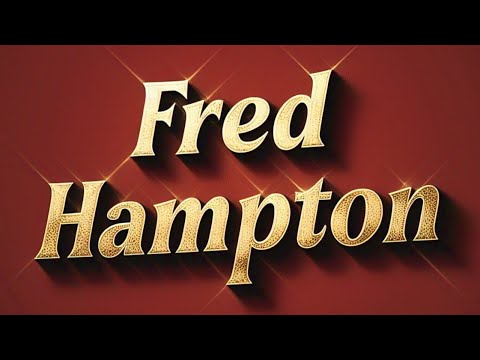 How To Pronounce Fred Hampton