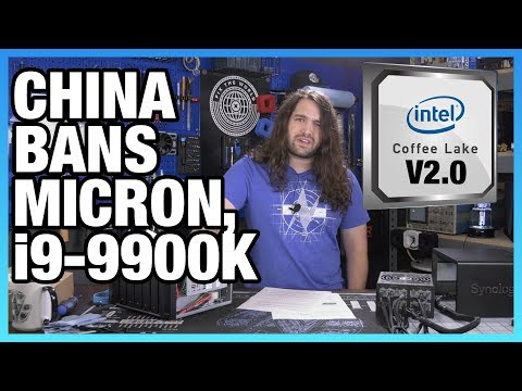 HW News - China Bans Micron, GTX 1160, Intel's 8-Core CPU