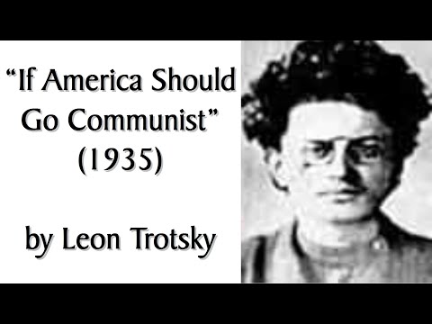 "If America Should Go Communist" by Leon Trotsky, Audiobook of Classic Marxist text, 1934-1935