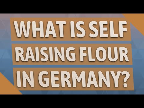 What is self raising flour in Germany?