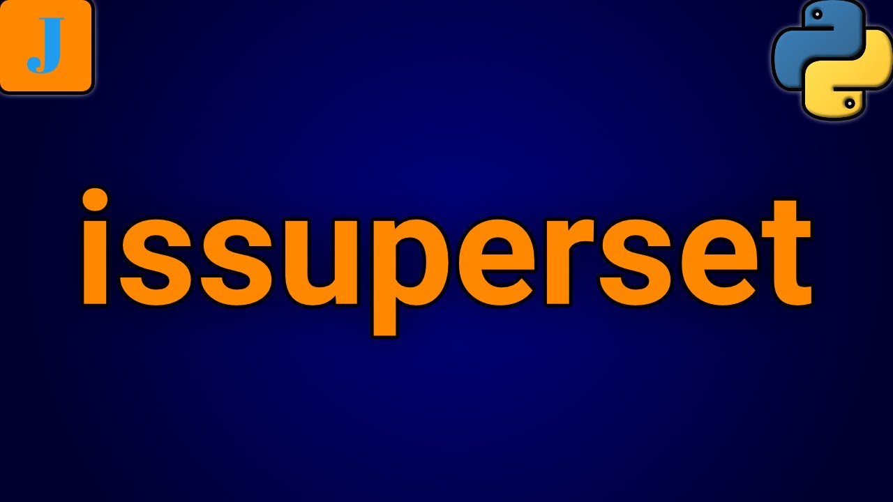 Python Set issuperset