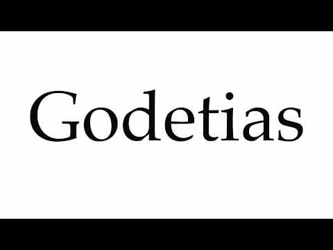 How to Pronounce Godetias