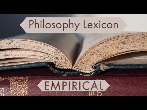 Philosophy Lexicon: Empirical