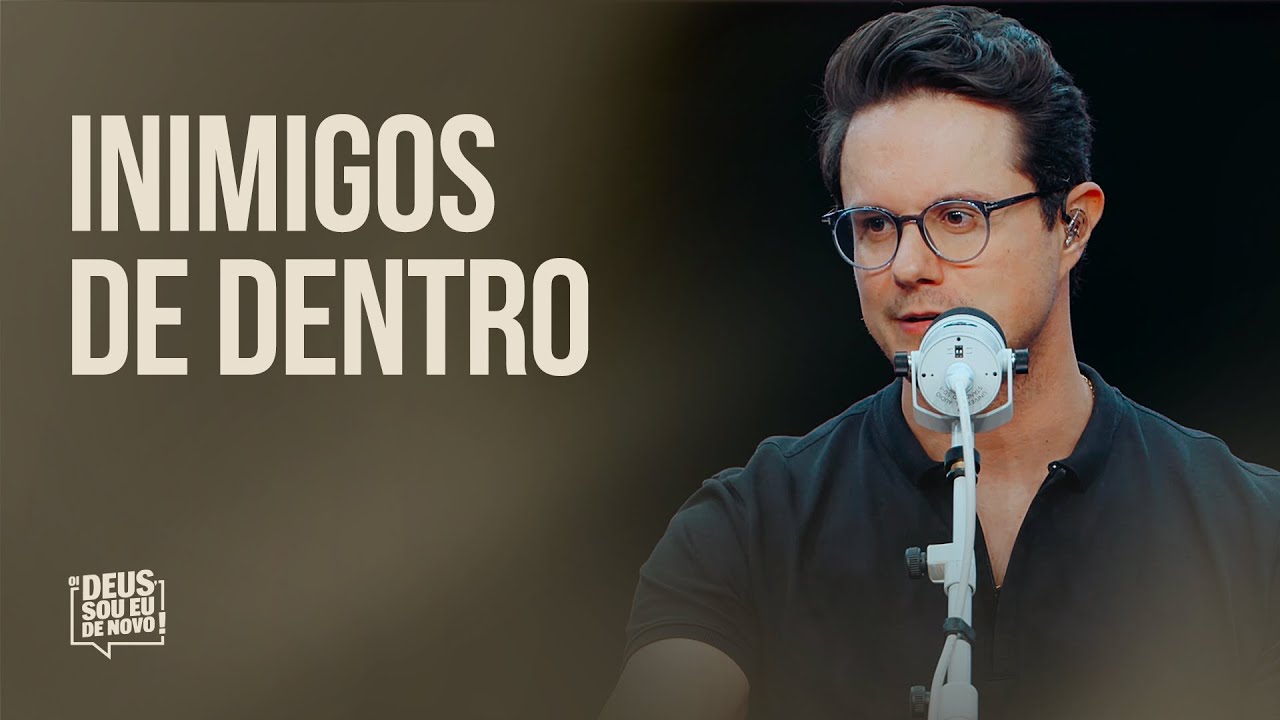 Inimigos de dentro | Deive Leonardo