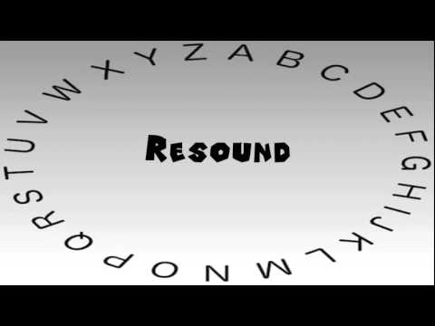 How to Say or Pronounce Resound