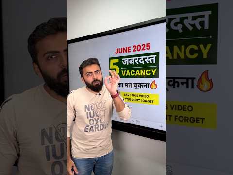TOP 5 AMAZING GOVERNMENT JOBS IN JUNE 2025 LATEST JOB VACANCY 2025 NEW GOVT JOB VACANCY JUNE 2025