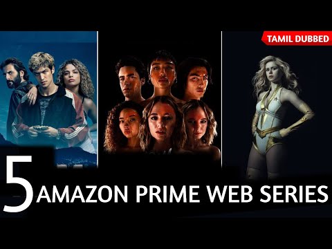 Top 5 Tamil Dubbed Amazon Prime Web Series | Must Watch Web Series Tamil Dubbed | BroTalk Hollywood