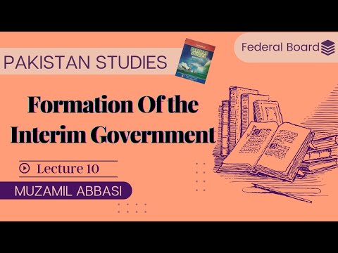 Interim Government 1946 | Chapter 1 | Pakistan Studies | Class 12 | Federal Board | Pakistan Affairs