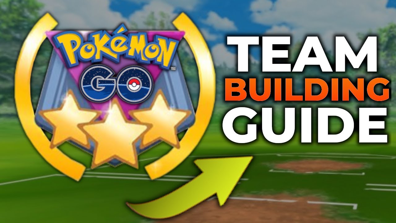 GO BATTLE LEAGUE TEAM BUILDING GUIDE | POKEMON GO PVP | Pokebattler