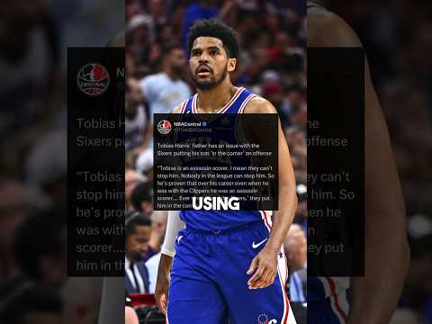 Thobias Harris dad thinks he’s and ASSASSIN SCORER