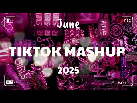 TikTok Mashup June π2025π (Not Clean)