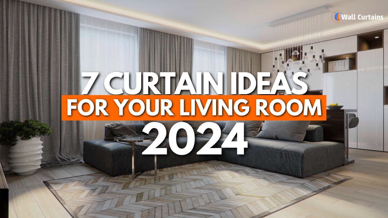 7 Curtains Ideas For Your Living Rooms 2024 | Modern Curtain Design Trends For Home Interior 2024