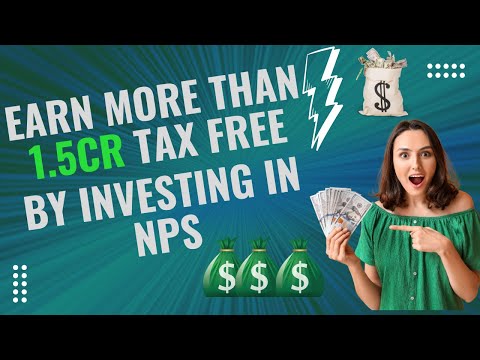 How to get 1.5cr+ for retirement through National Pension Scheme (NPS) and learn How It Works