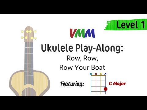 Ukulele Play-Along: Row, Row, Row Your Boat
