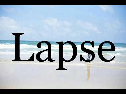 How To Pronounce Lapse🌈🌈🌈🌈🌈🌈Pronunciation Of Lapse