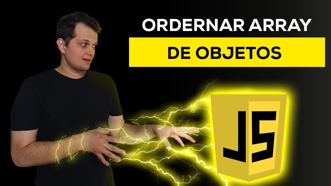 Como ordenar um array de objetos em JavaScript
