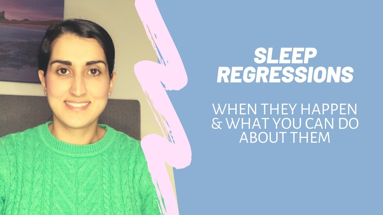 SLEEP REGRESSIONS - WHEN AND WHAT ARE THEY AND WHAT YOU CAN DO ABOUT THEM!