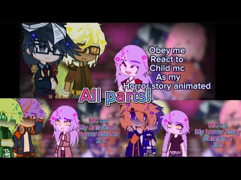 Obey me react to MC as my horror story animated/all parts/enjoy