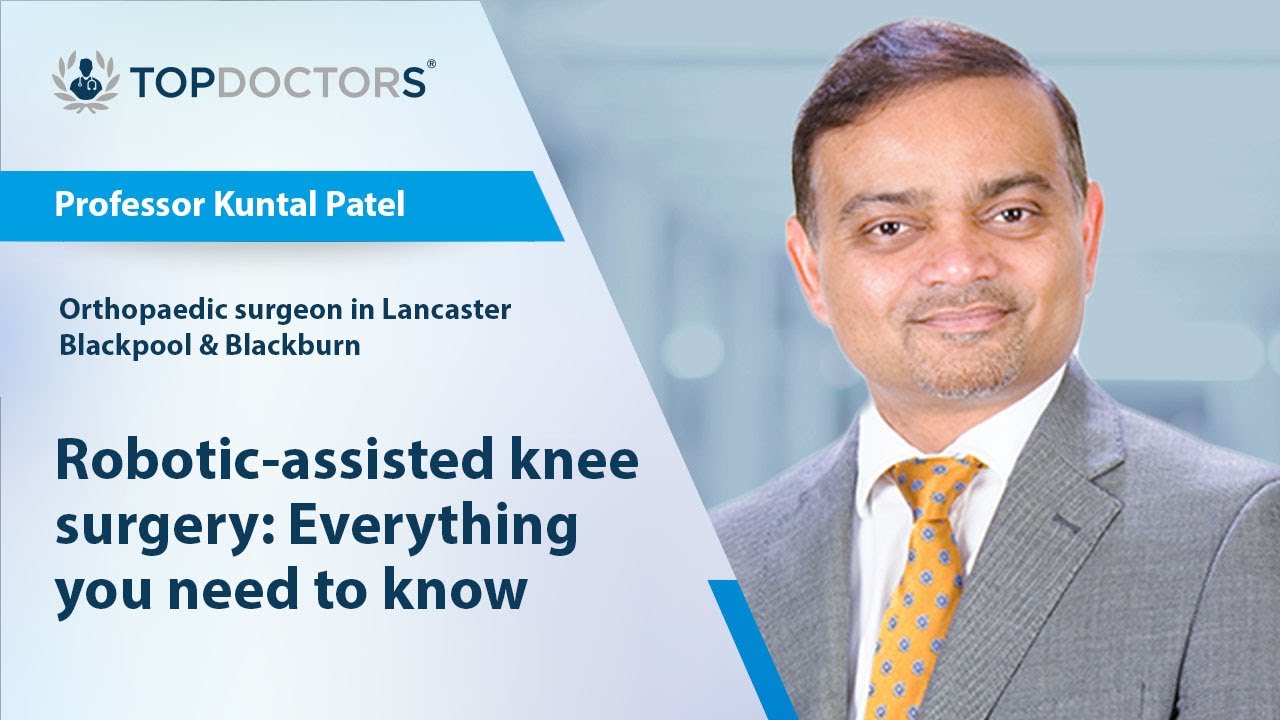Robotic-assisted knee surgery: Everything you need to know - Online interview