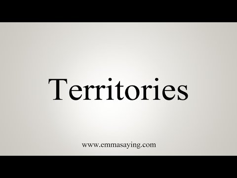 How To Say Territories