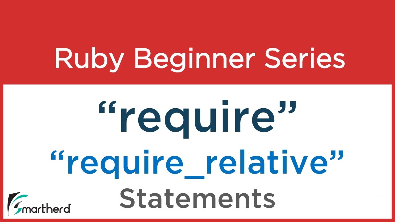 #29 Ruby Tutorial - Require and Require Relative statements in Ruby