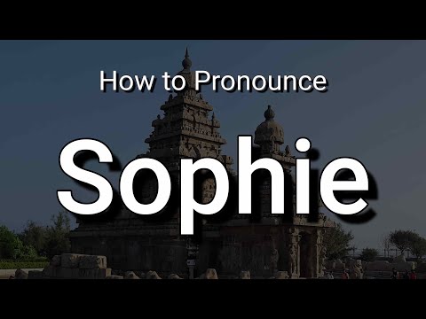 Sophie - Pronunciation and Meaning