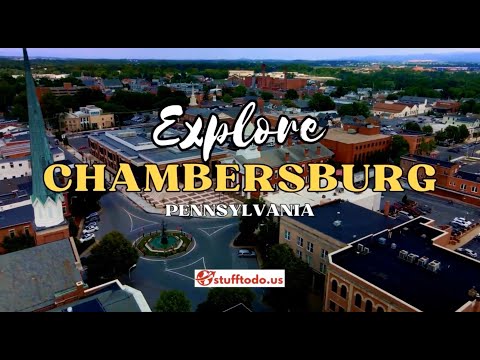 Welcome to Chambersburg, Pennsylvania! | Stufftodo.us