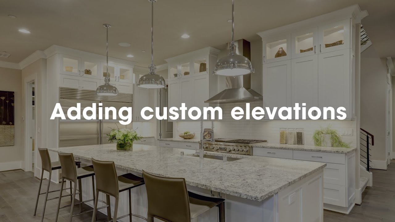 2020 Design Tip: Adding Custom Elevations