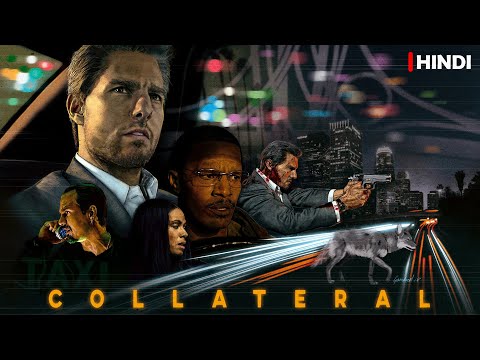 Collateral Explained In Hindi || Action Movie Explained In Hindi ||