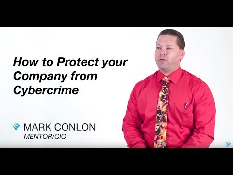 How to Protect your Company from Cybercrime