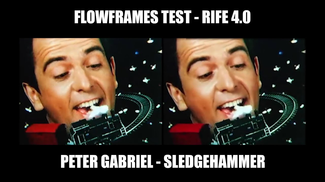 Flowframes Interpolation Test - Peter Gabriel - Sledgehammer - Side by Side