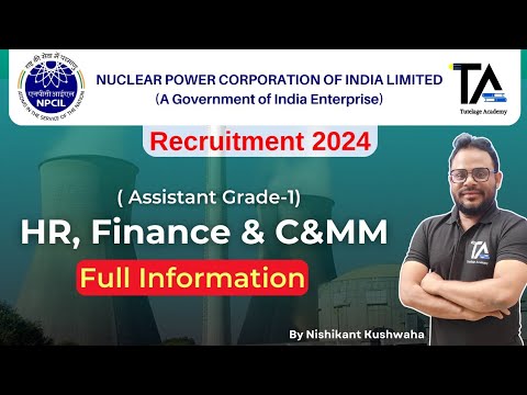 NPCIL HR & Finance Recruitment 2024||NPCIL Assistant Grade 1 HR Recruitment 2024 Full Information||