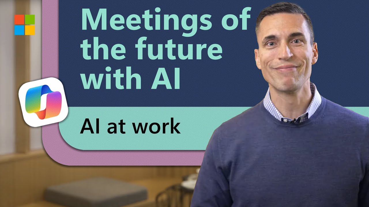 How AI Enhances Future Meetings: Insights from Microsoft
